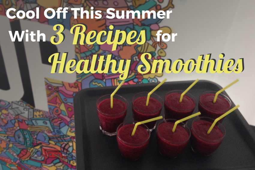 Cool Off This Summer with 3 Recipes for Healthy Smoothies | FizzUp blog