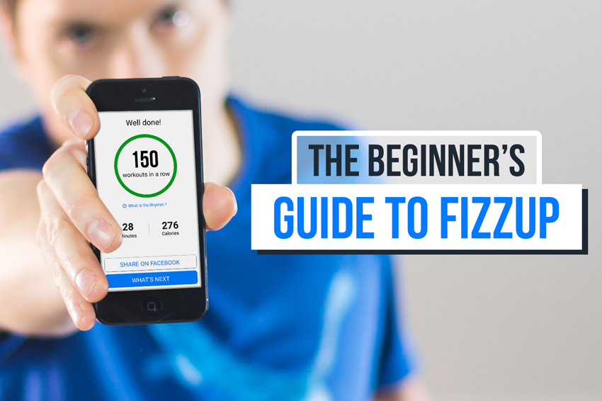 The Beginner's Guide to FizzUp | FizzUp