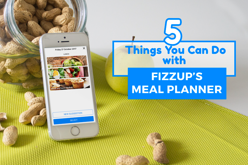 5 Things You Can Do with FizzUp’s Meal Planner | FizzUp