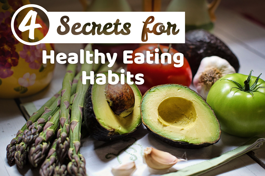 4 Secrets for Healthy Eating Habits in 2018 | FizzUp