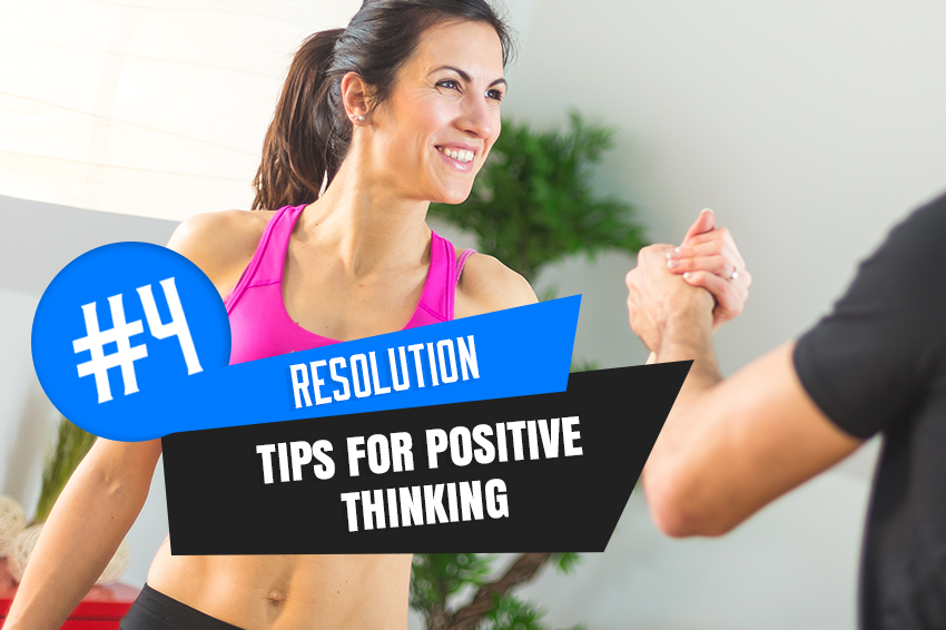 Resolution #4: Tips for Positive Thinking | FizzUp