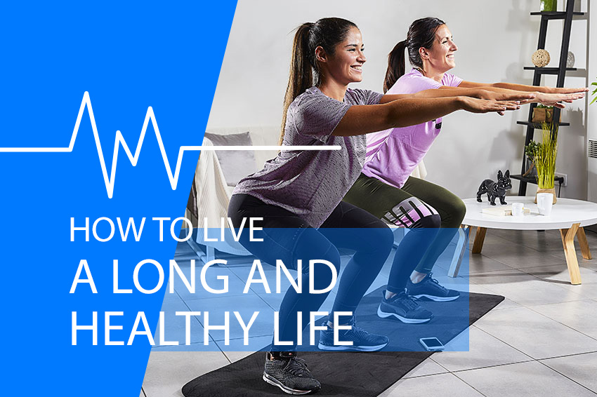 How to Live a Long and Healthy Life | FizzUp