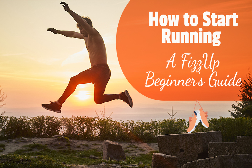 How to Start Running: A FizzUp’s Beginner’s Guide | FizzUp